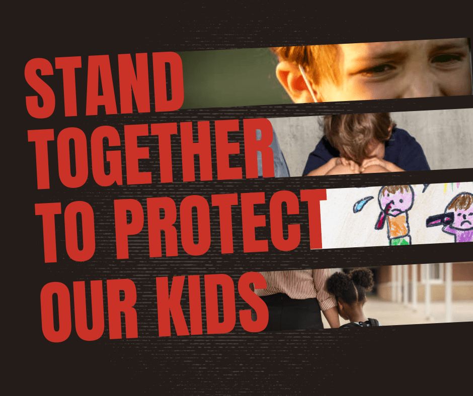 We Must Stand Together To Protect Our Kids - Causes.com - Take Action ...